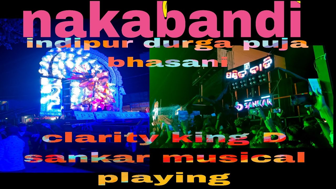 nakabandi//song playing by D SANKAR musical berhampur 🎷 indipur durga ...
