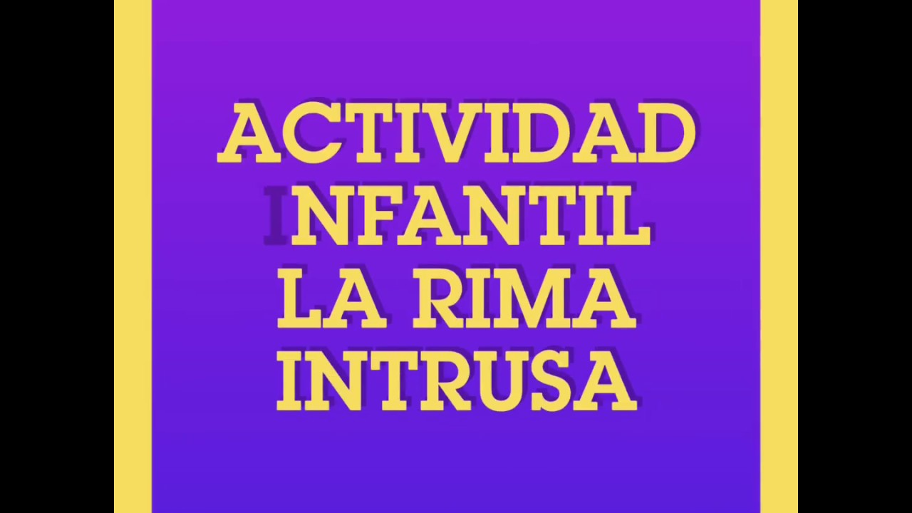 Actividad Infantil La Rima Intrusa Como entretener a los niños en casa ...