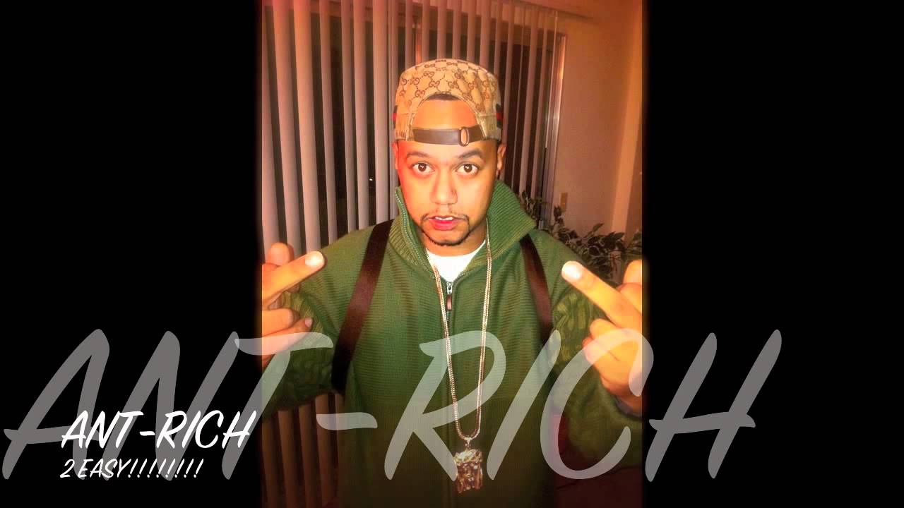 ANT RICH ( 2 EASY ) - YouTube
