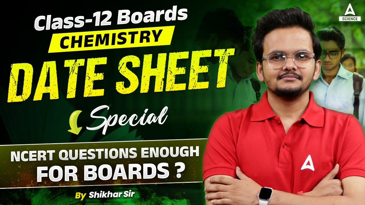 NCERT Questions Enough For Boards? | Class-12 Boards Chemistry By ...