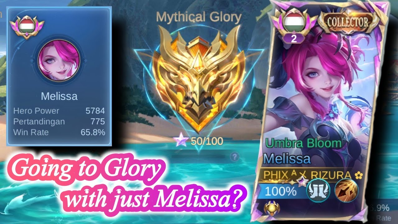 Ke Glory cuma pakai Melissa? Melissa only!? Cara jago pakai Melissa ...