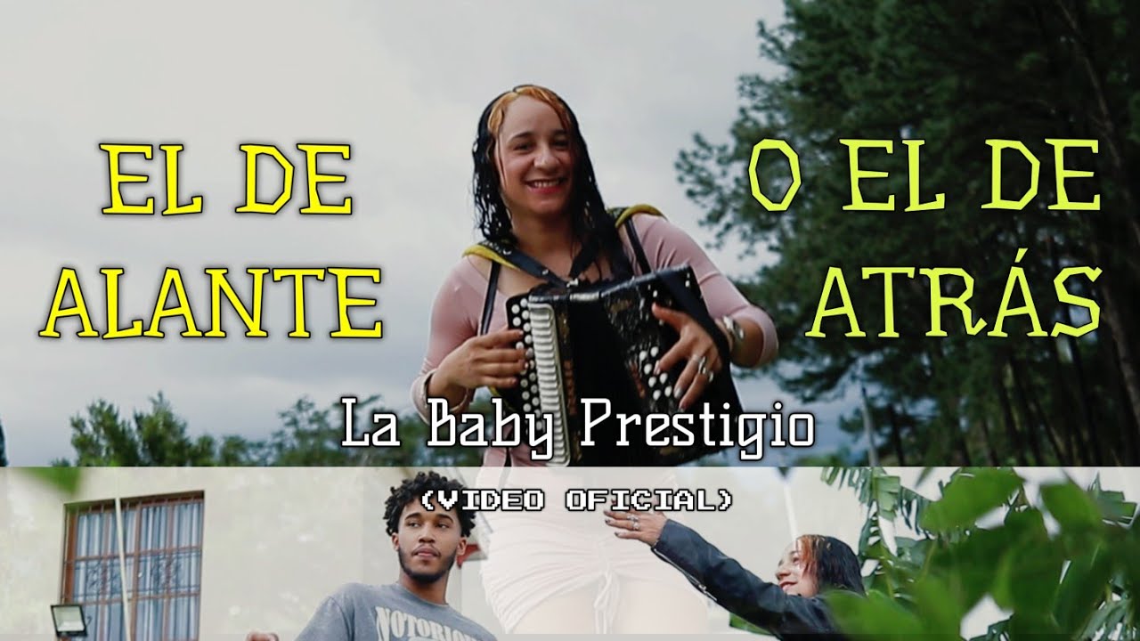 El de Alante o el de Atrás - La Baby Prestigio - YouTube Music