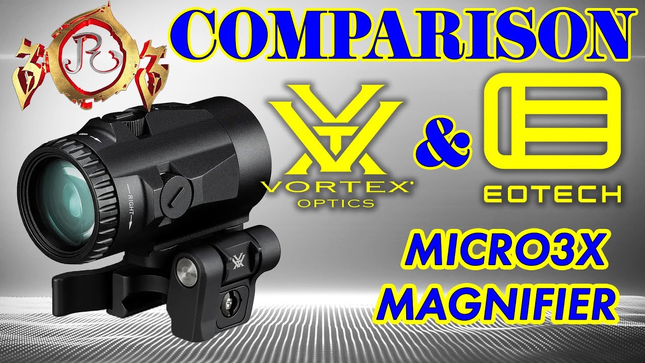 EOTECH & VORTEX Micro 3x Magnifier Comparison!!!!! Part 3 - YouTube