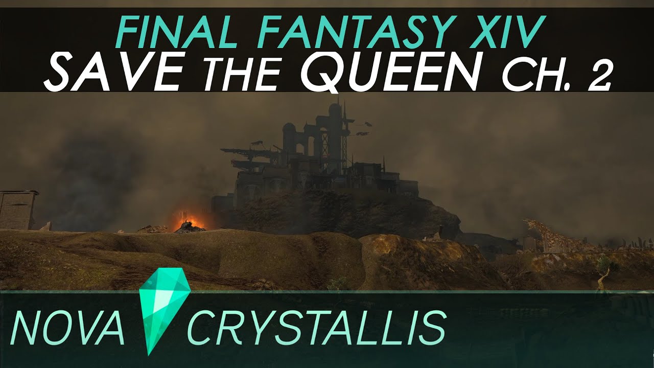 Final Fantasy XIV • Save the Queen — Ch. 2: Unforgiven, Unforgotten ...