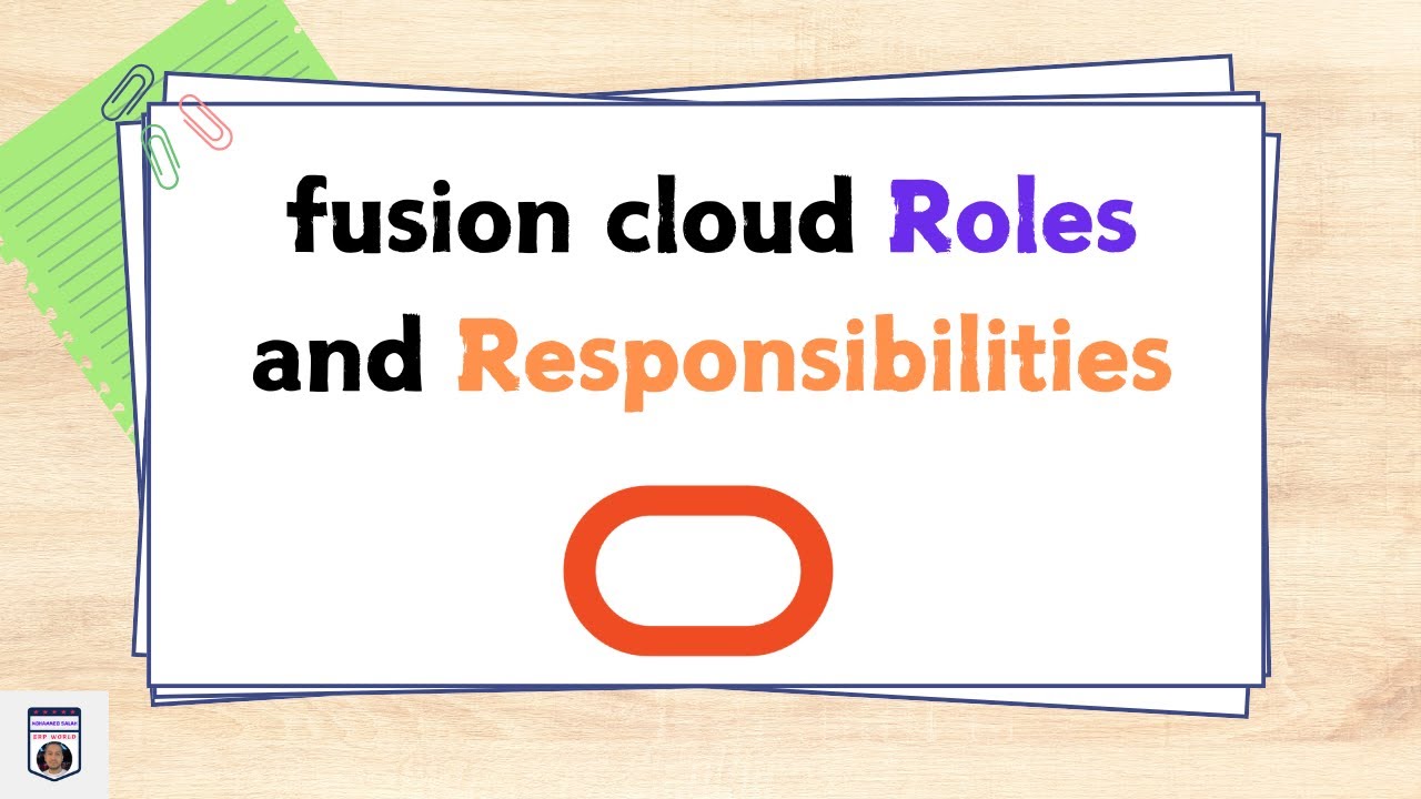 Oracle Fusion Cloud Roles and Responsibilities - YouTube