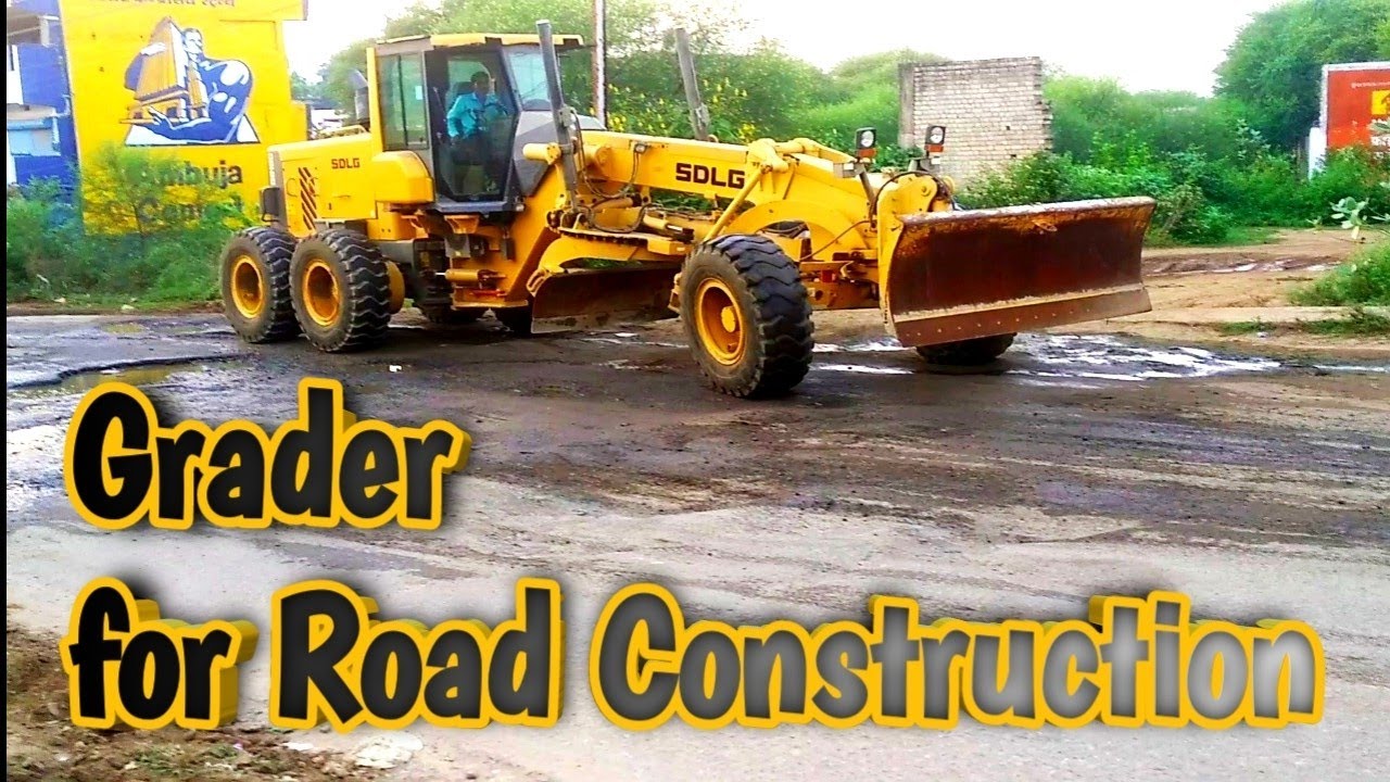 Grader working for Road Construction | Road levellar | Road ...