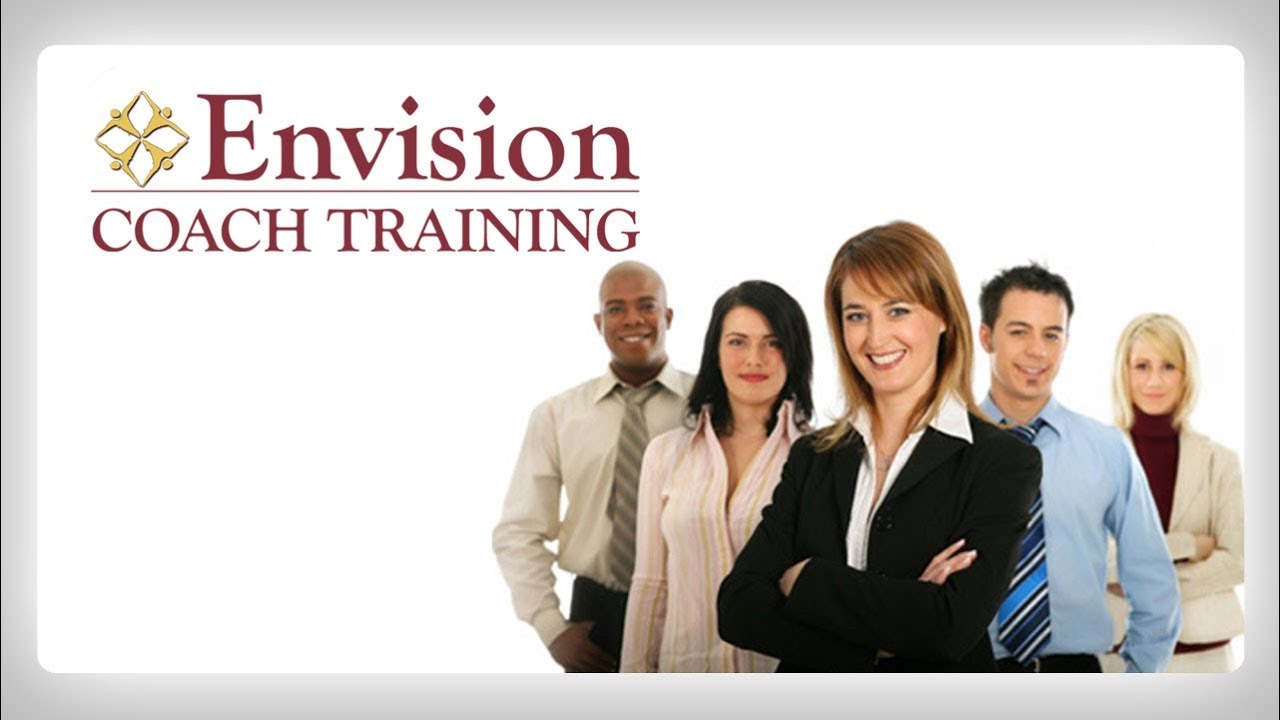 Envision Coach Training - Business, Life & Executive Coaching - YouTube
