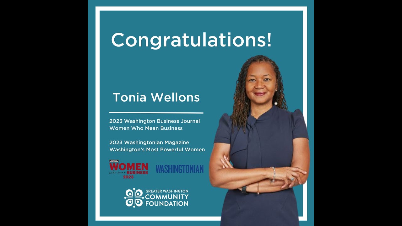 Tonia Wellons - A Leader Among Leaders in Greater Washington - YouTube