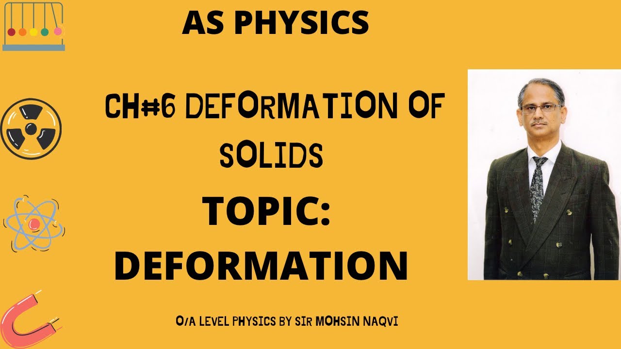 AS PHYSICS | LEC 1: Deformation | Ch#6 Deformation of solids - YouTube