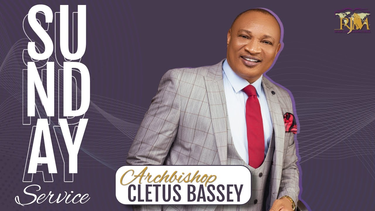 Sunday Service - 2022/09/04 | w/ Archbishop Cletus Bassey - YouTube