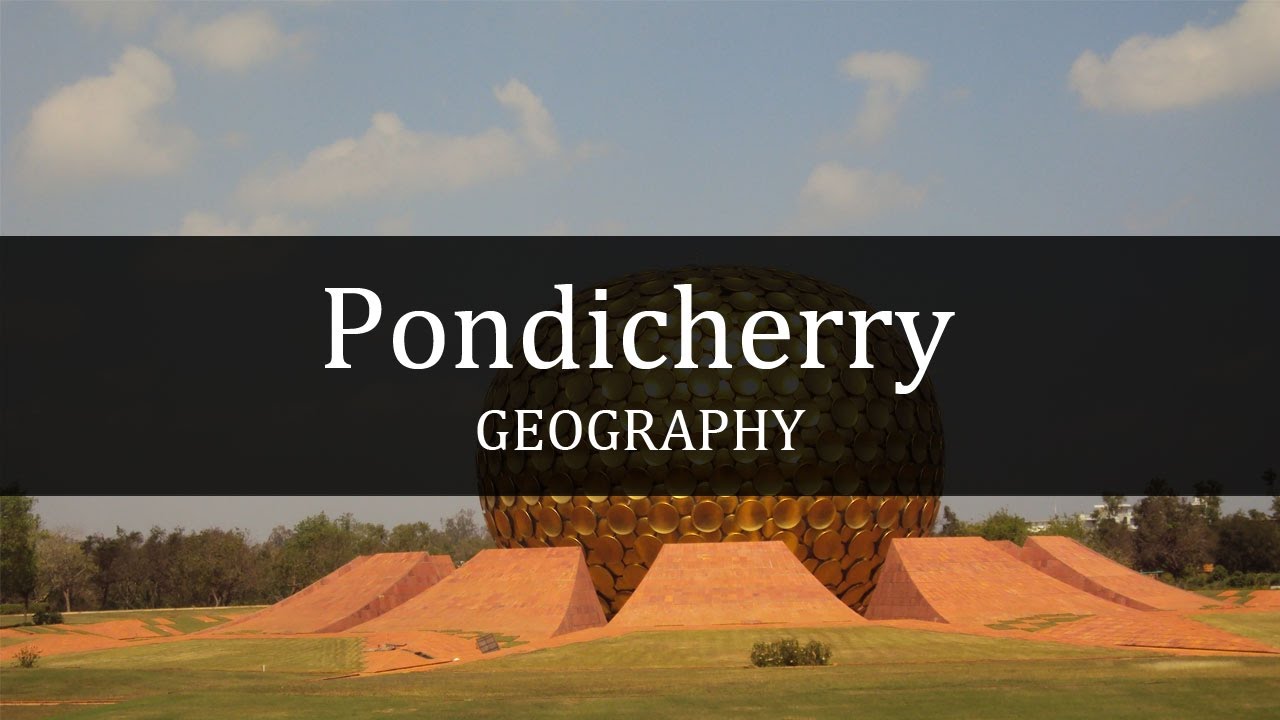 Pondicherry Geography & Statistics - YouTube