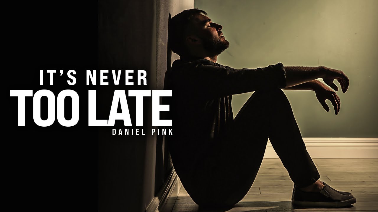 IT'S NEVER TOO LATE - Best Motivational Speech on REGRETS (Featuring ...