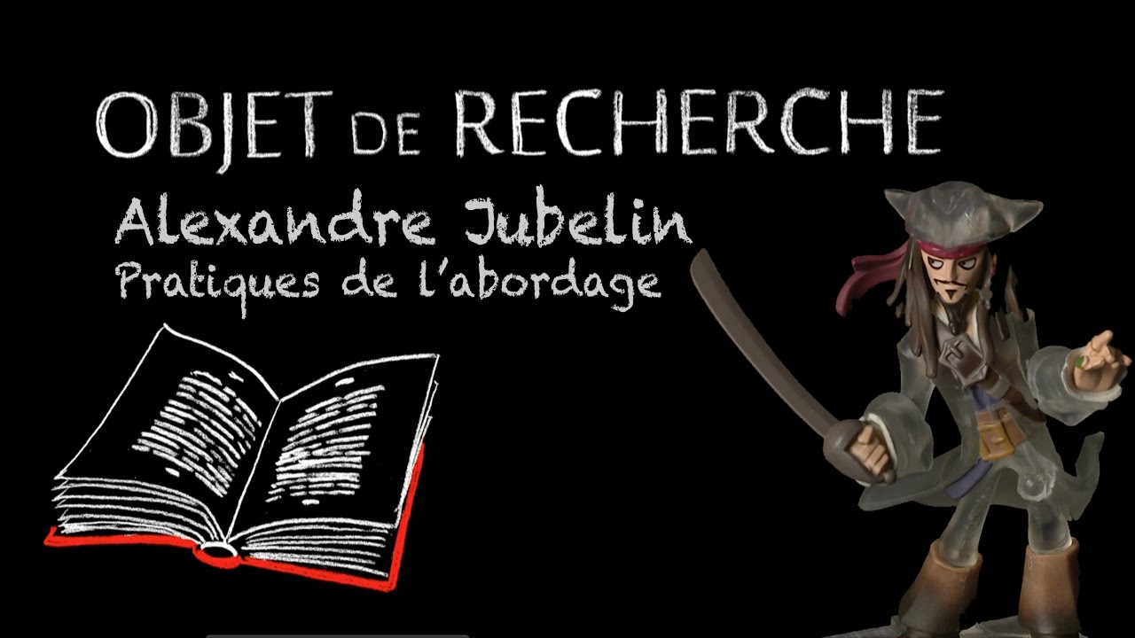 Alexandre Jubelin - Pratiques de l'abordage - YouTube