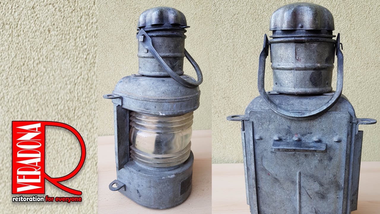 Old ship lamp - Restoration - YouTube