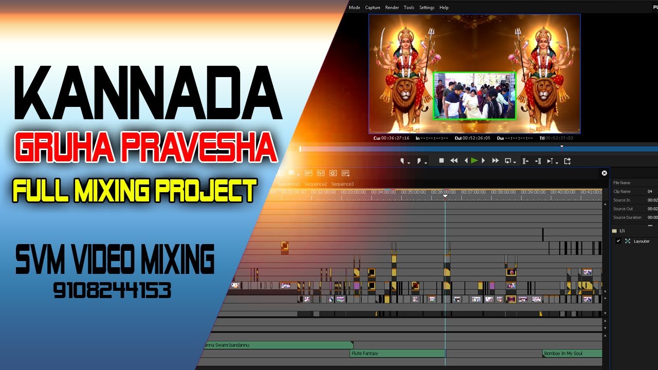 KANNADA/ EDIUS GRUHA PRAVESHA / FULL MIXING PROJECT BIT TO BIT SVM VIDEO MIXING - YouTube