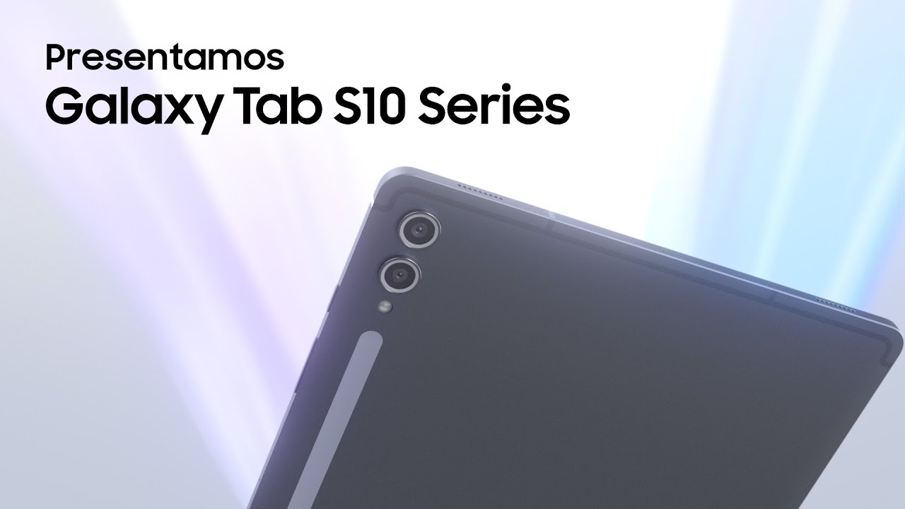 Presentamos Galaxy Tab S10 Series | Samsung - YouTube