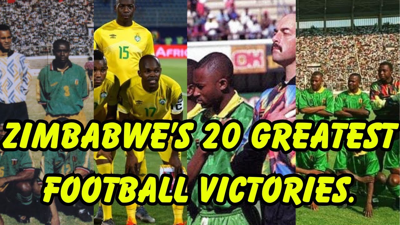Zimbabwe's 20 Greatest Football Victories!!! - YouTube