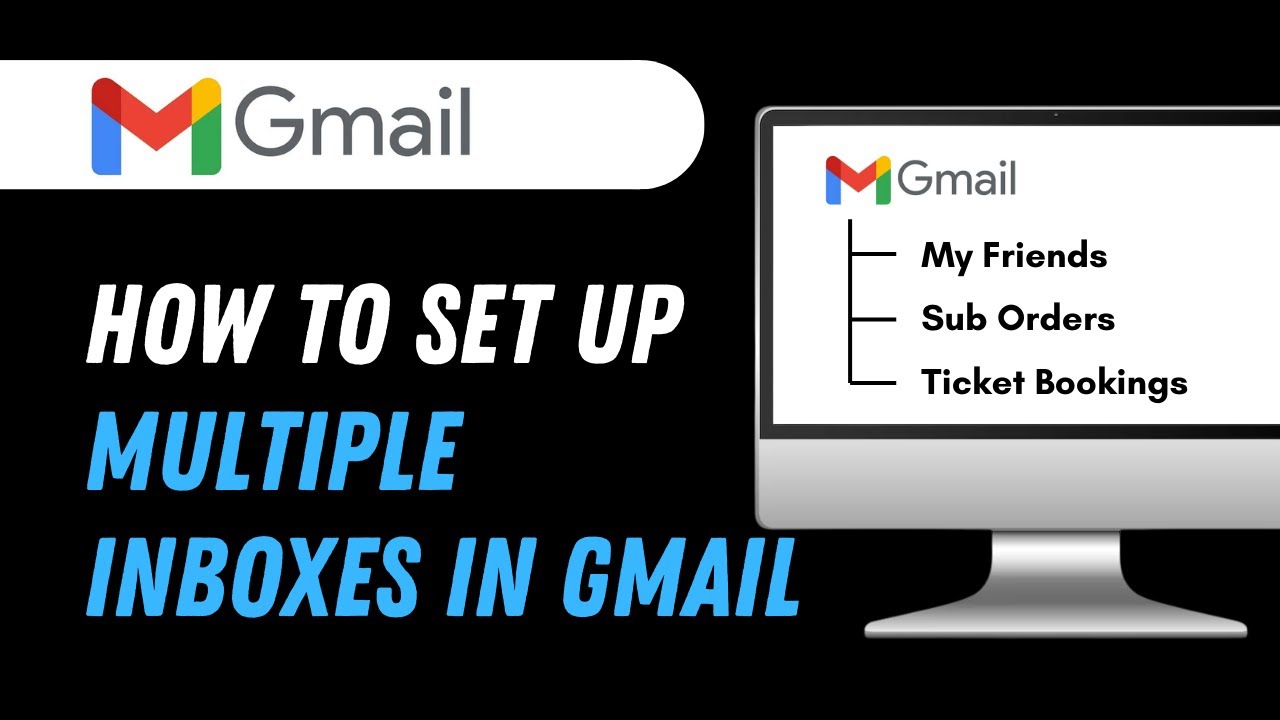 How to set up multiple inboxes in Gmail - YouTube