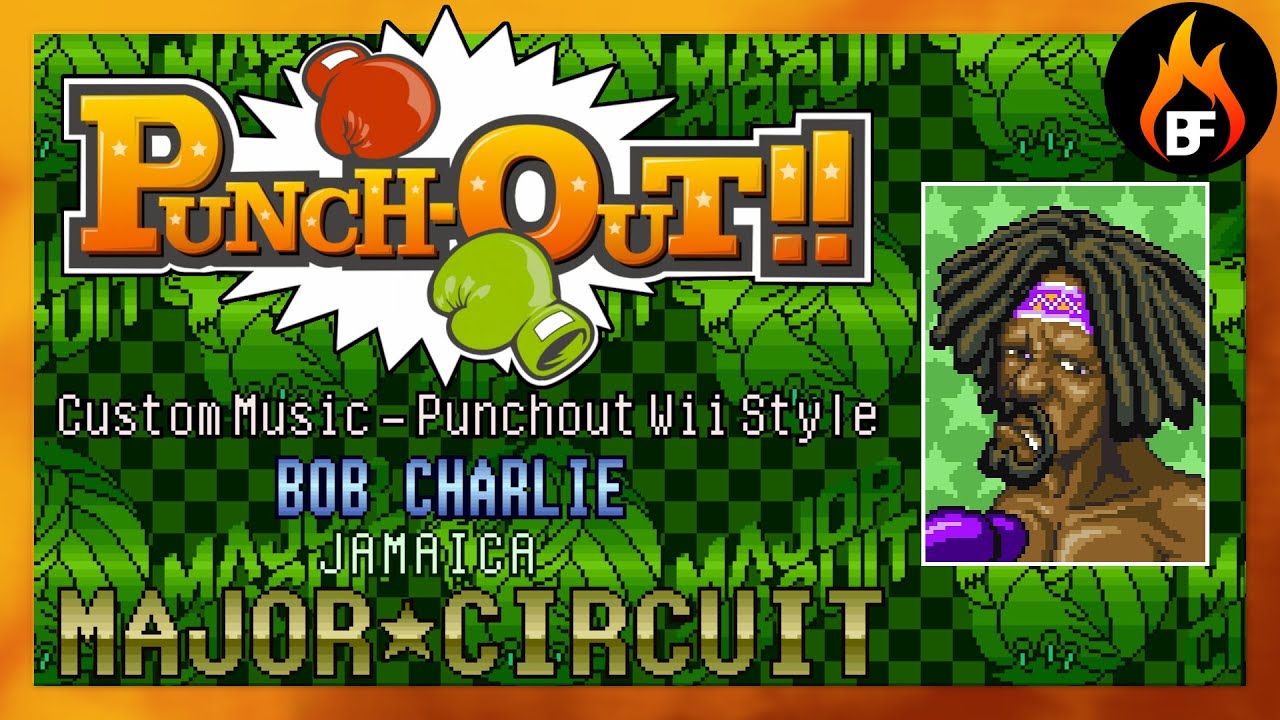 Bob Charlie - (Punch Out Wii Style) Remix - YouTube