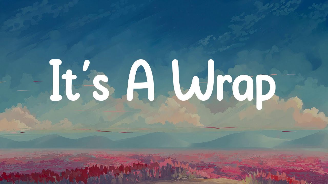 It's A Wrap - Mariah Carey (Lyrics) - YouTube