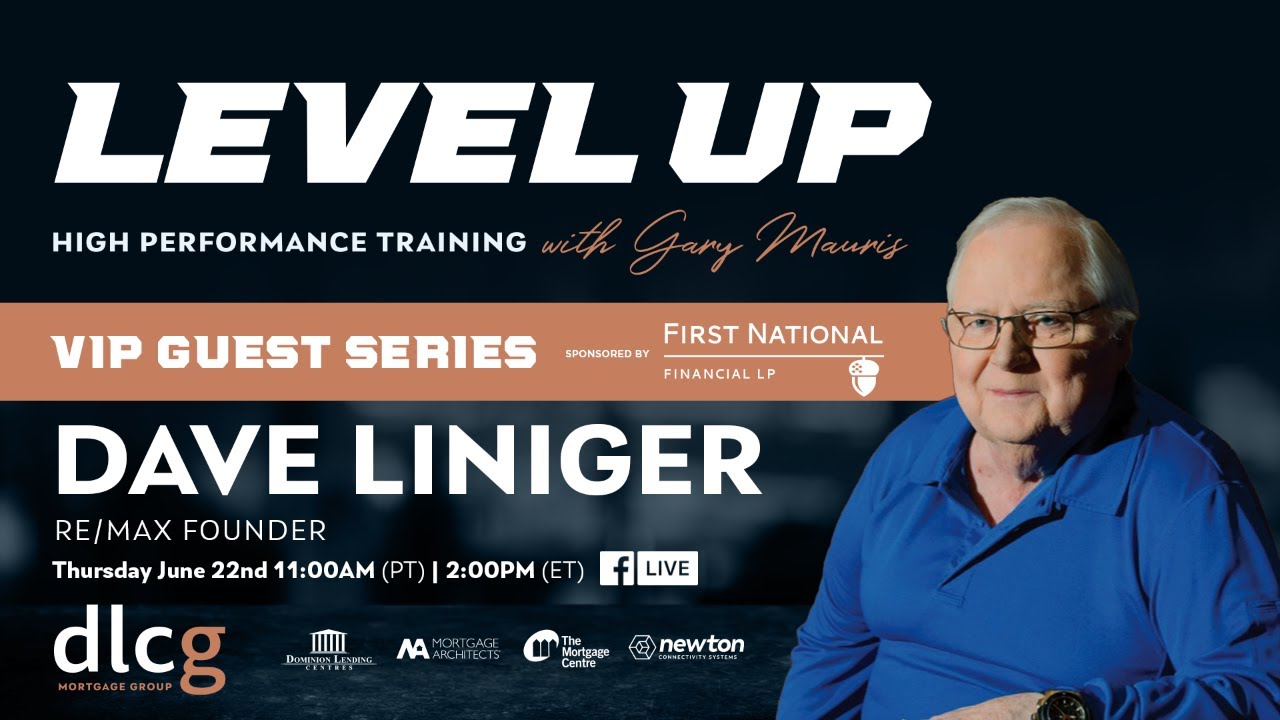 Gary Mauris' LEVEL UP with Dave Liniger - YouTube