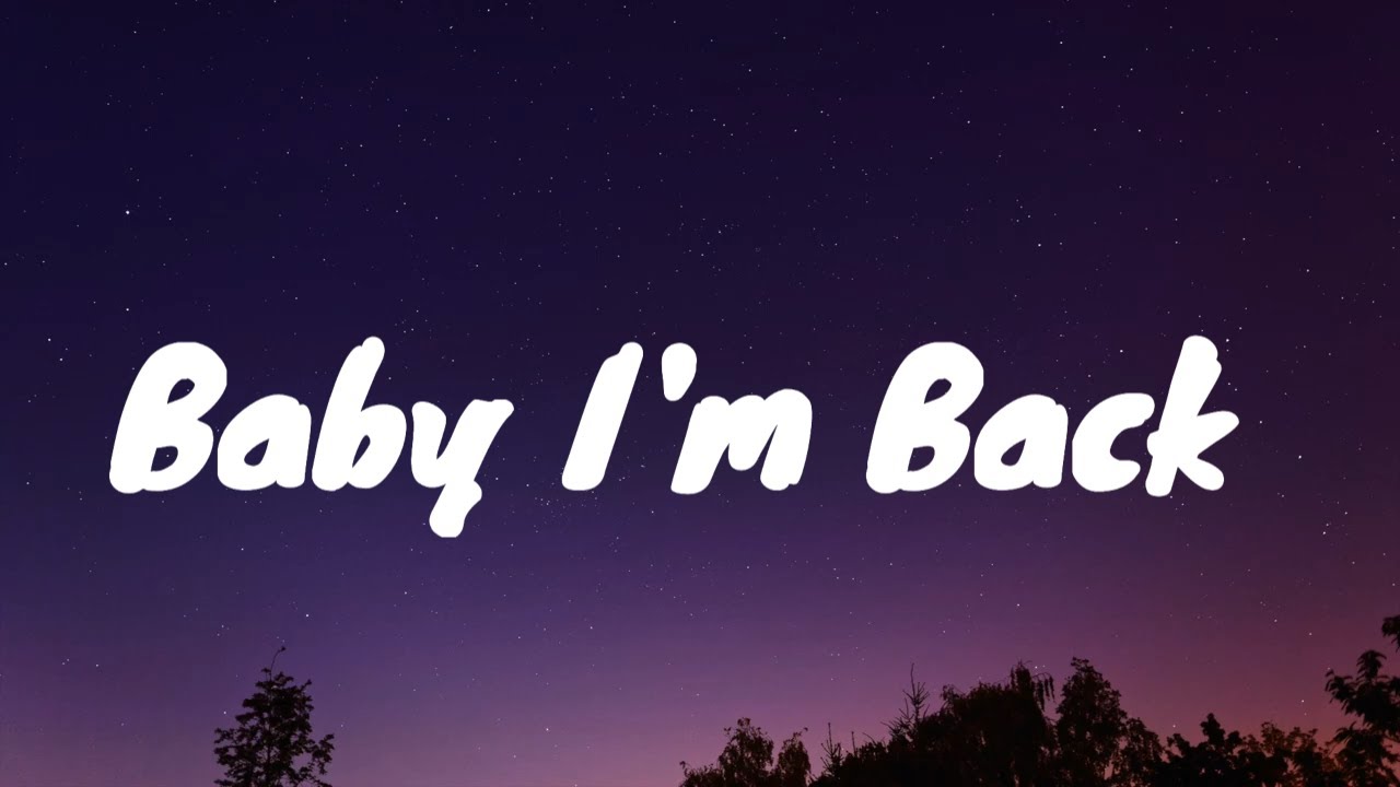 The Kid Laroi- Baby I'm Back Lyrics - YouTube
