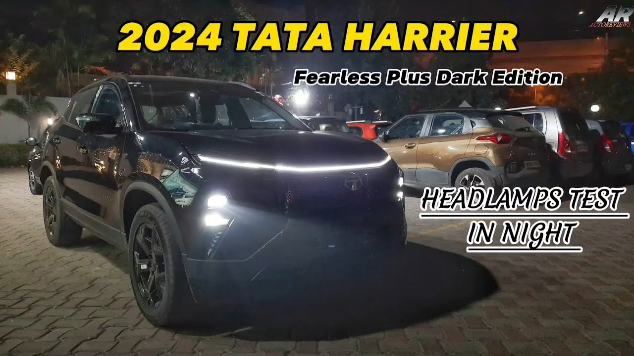 2024 Tata Harrier Fearless Plus Dark Edition - Headlamps Response In ...