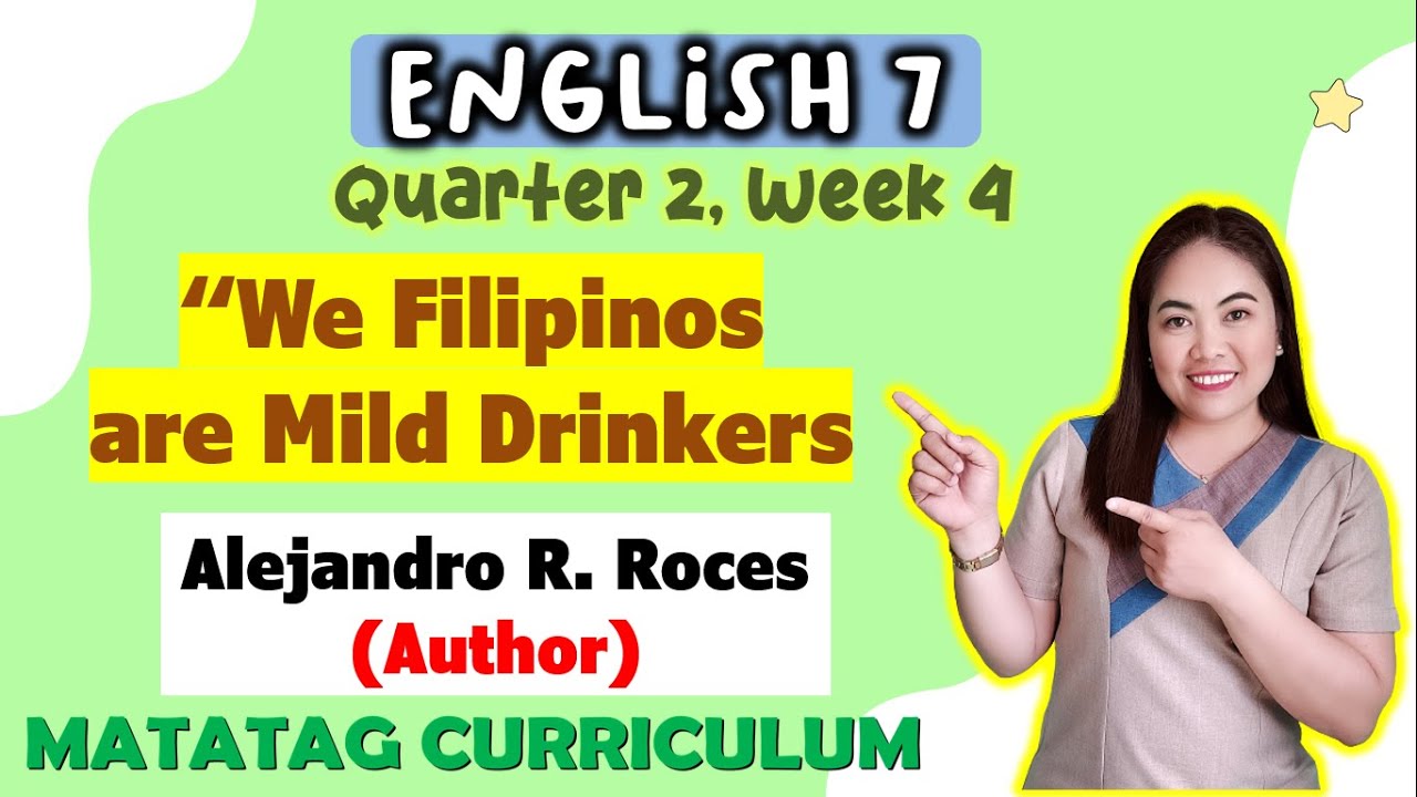 WE FILIPINOS ARE MILD DRINKERS |Sociocultural Context |ENGLISH 7|Week 4 ...