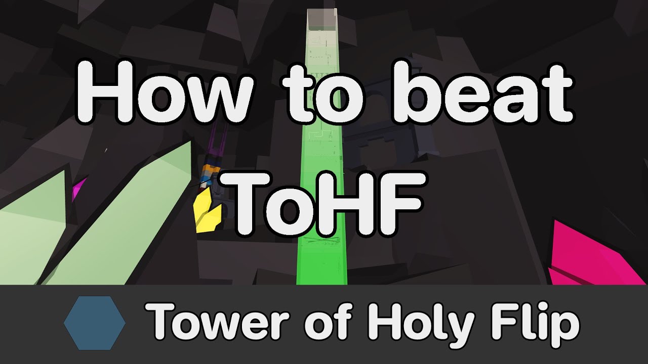 EToH - Tower of Holy Flip (ToHF) guide - YouTube