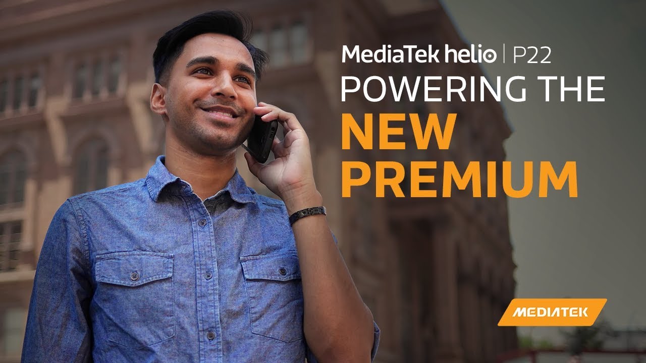 MediaTek Helio P22 | Powering the New Premium | AI Powered SoC for ...