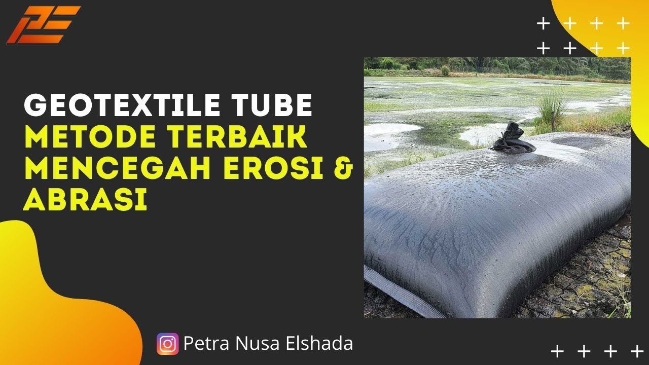 Geotextile Tube Metode Terbaik Mencegah Erosi dan Abrasi - Petrane ...