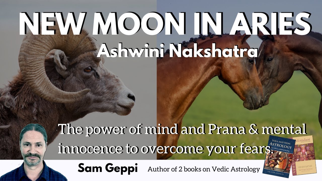 NEW MOON IN ARIES Ashwini Nakshatra The power of mind & mental ...