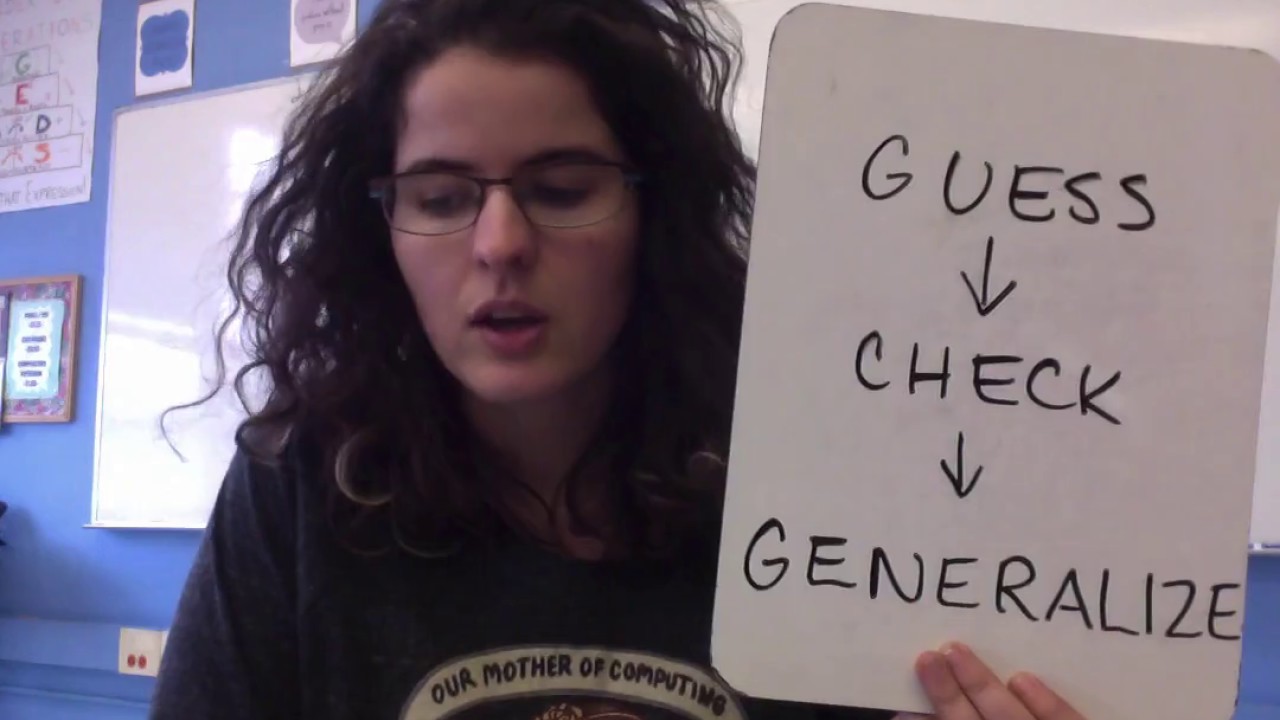 Week 22 Tuesday (2/14/17): Guess-Check-Generalize - YouTube