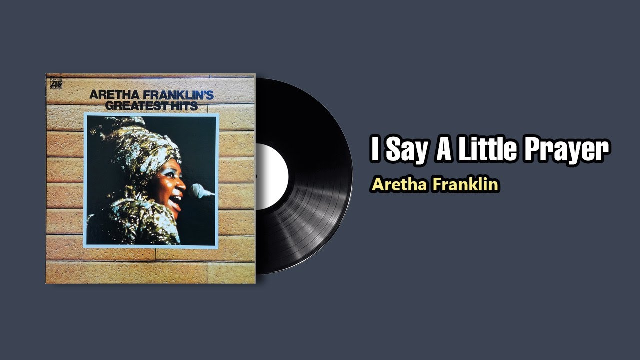I Say A Little Prayer - Aretha Franklin (1976) - YouTube