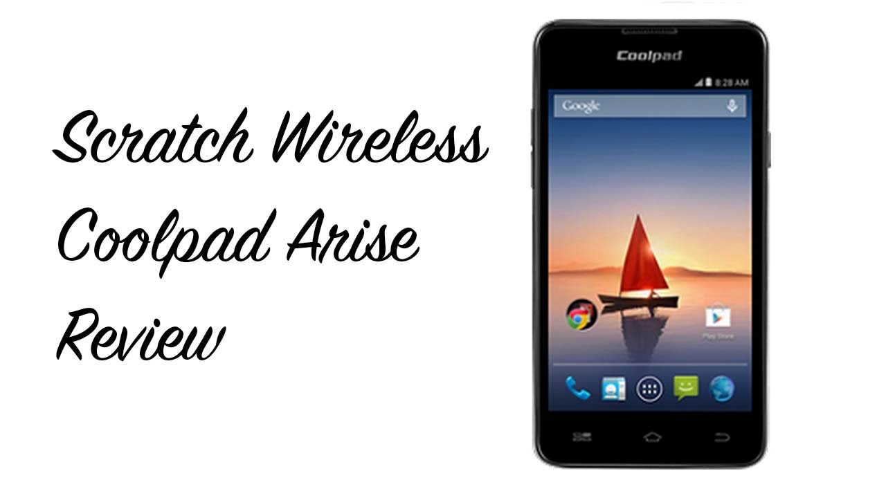 Scratch Wireless Coolpad Arise Review - YouTube