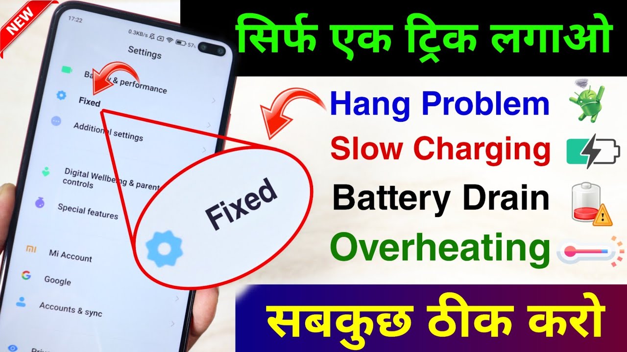 Hang Problem,Slow Charging,Battery Drain, Overheating and all Problem ...