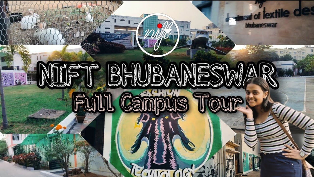 NIFT Bhubaneswar Campus Tour 2024 #nift #niftbbsr #campustour - YouTube