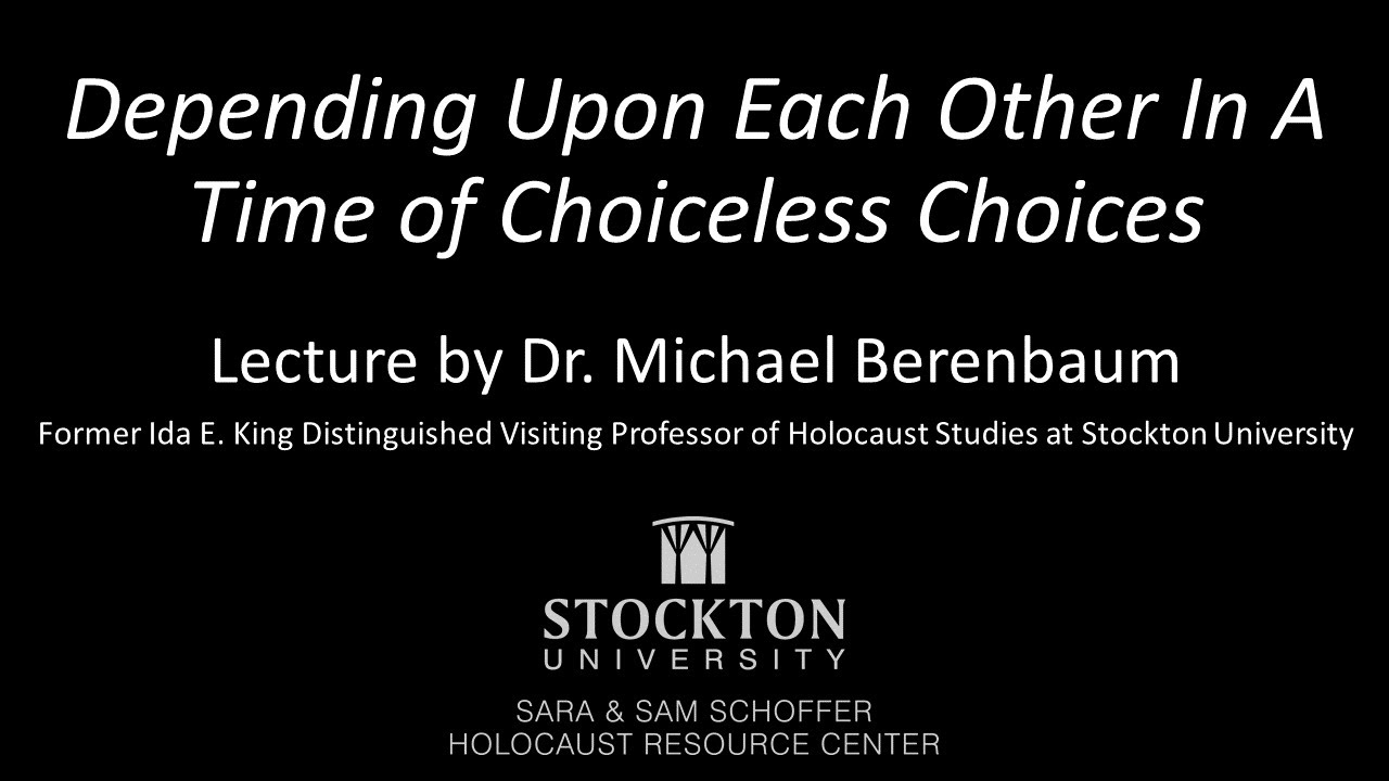 Depending Upon Each Other In A Time Of Choiceless Choices Lecture By depending-upon-each-other-in-a-time-of-choiceless-choices-lecture-by