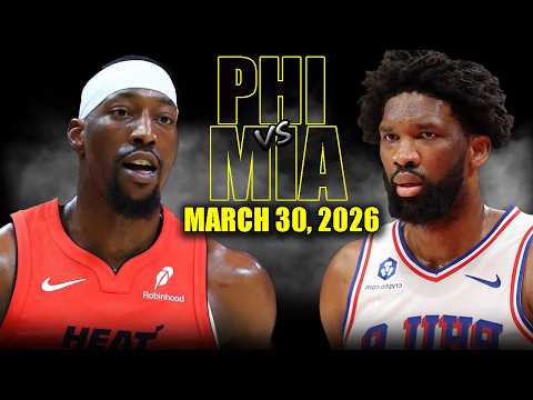 Miami Heat vs Philadelphia 76ers Full Game Highlights – March 30, 2026 | NBA Season