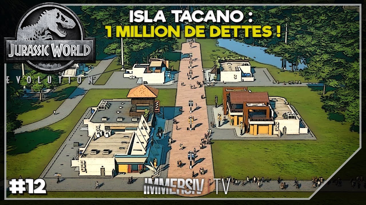 ISLA TACANO : DÉFICIT DE 1 MILLION ! - Jurassic World Evolution FR ...