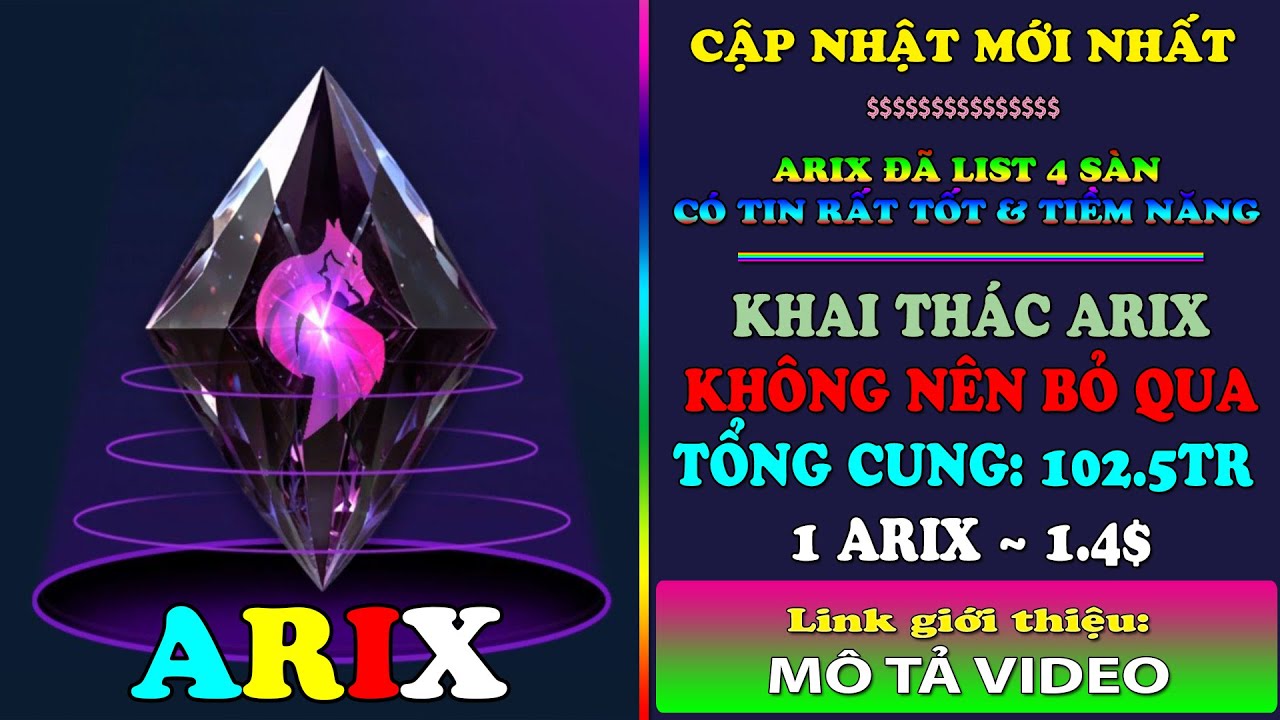 Arix - Khai thác gấp ARIX token, 1 ARIX ~ 1.4$ tổng cung chỉ có 102.5 triệu ARIX thôi, nhanh kẻo ...