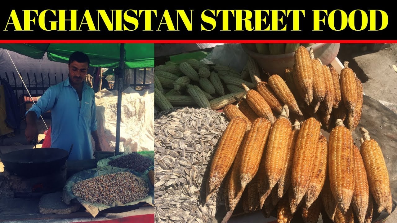 Afghanistan Street Food 2018- Types of Corn how to Make in Kabul City ...