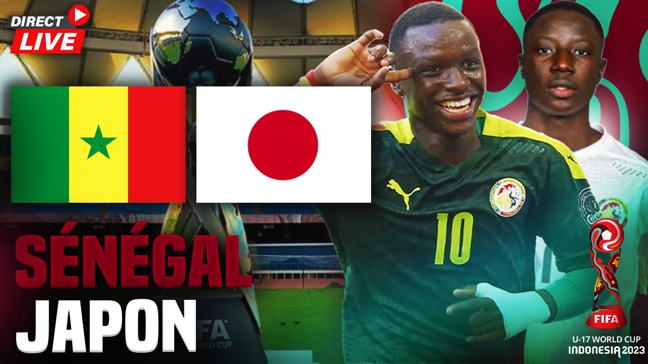 🔴SENEGAL - JAPON /🏆 COUPE DU MONDE U17 // RAPH FOOTBALL - YouTube