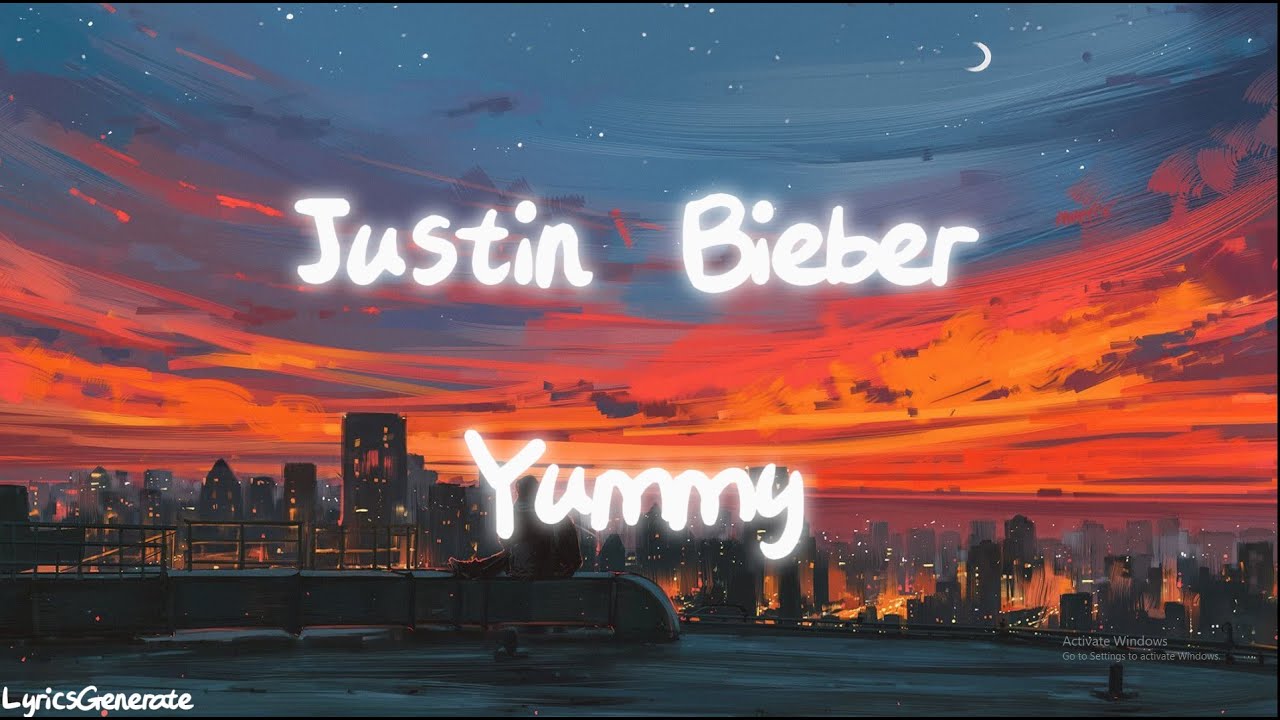 Justin Bieber - Yummy (Lyrics) - YouTube