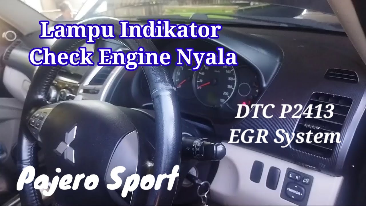 Cara Perbaiki EGR System, P2413. Pajero Sport. - YouTube