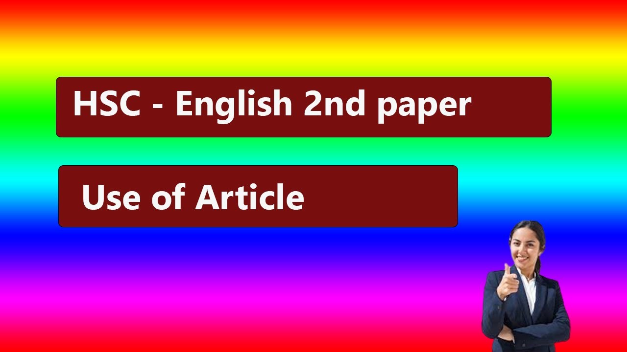 HSC English Use Of Articles Rules Of Articles YouTube HSC English Use Of Articles Rules Of Articles YouTube