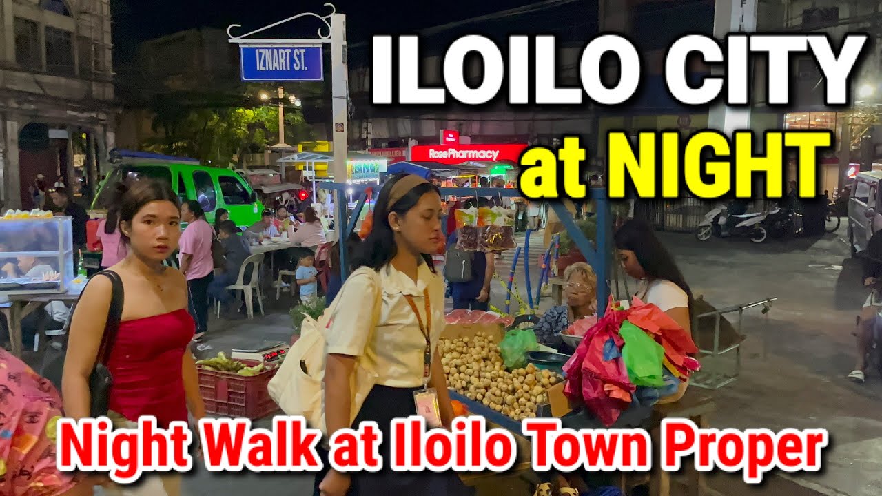 Downtown ILOILO CITY at NIGHT | 2024 Night Walking Tour at Iloilo City ...