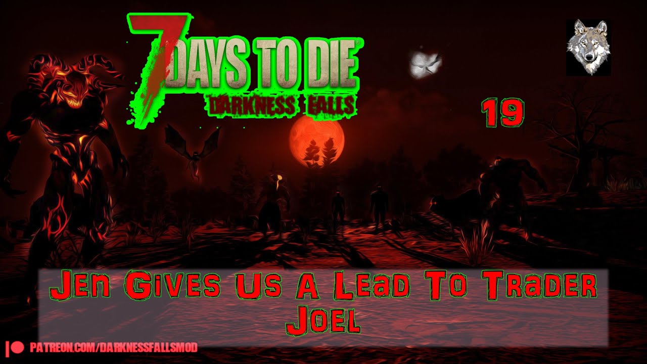 7DTD DF 19 Jen Gives Us A Lead To Trader Joel - YouTube