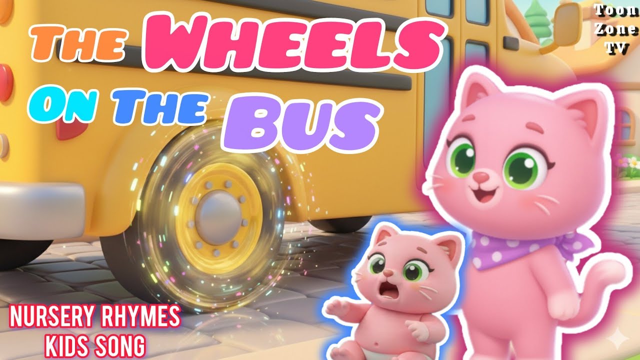 Wheels on the bus song | Nursery Rhyme and Kids Song | Toon Zone TV ...