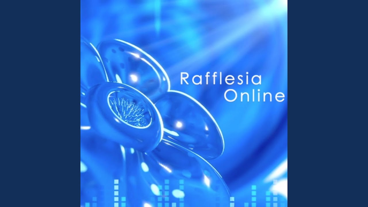 Rafflesia Online - YouTube